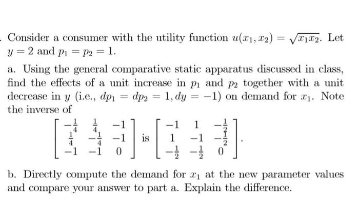 Solved Consider a consumer with the utility function | Chegg.com