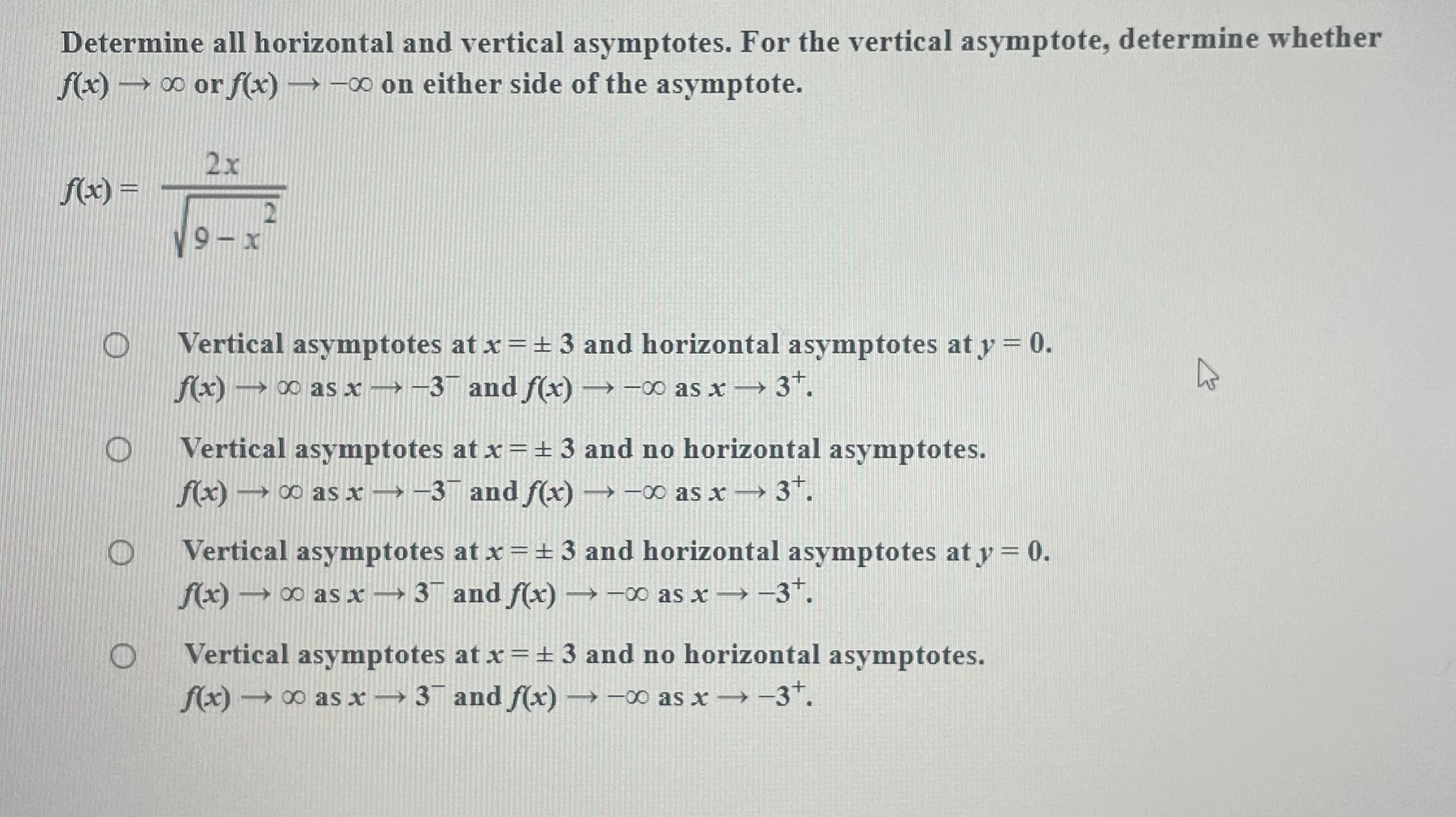 Solved Determine all horizontal and vertical asymptotes. For | Chegg.com