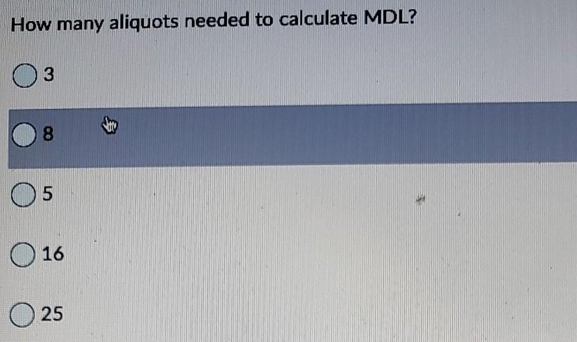 Solved How many aliquots needed to calculate MDL? 03 8 05 | Chegg.com