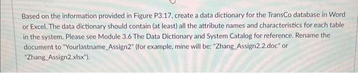 [Solved]: Based on the information provided in Figure P3.17,