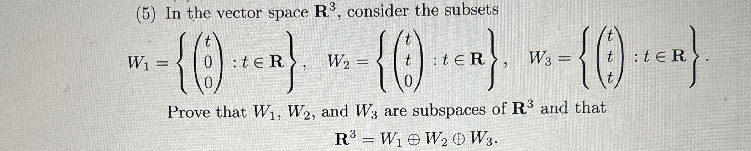Solved (5) ﻿In the vector space R3, ﻿consider the | Chegg.com