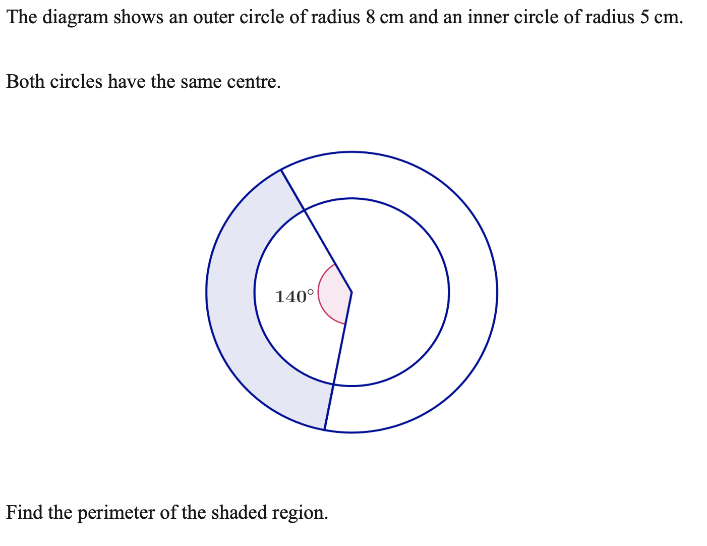 Solved The diagram shows an outer circle of radius 8cm ﻿and | Chegg.com