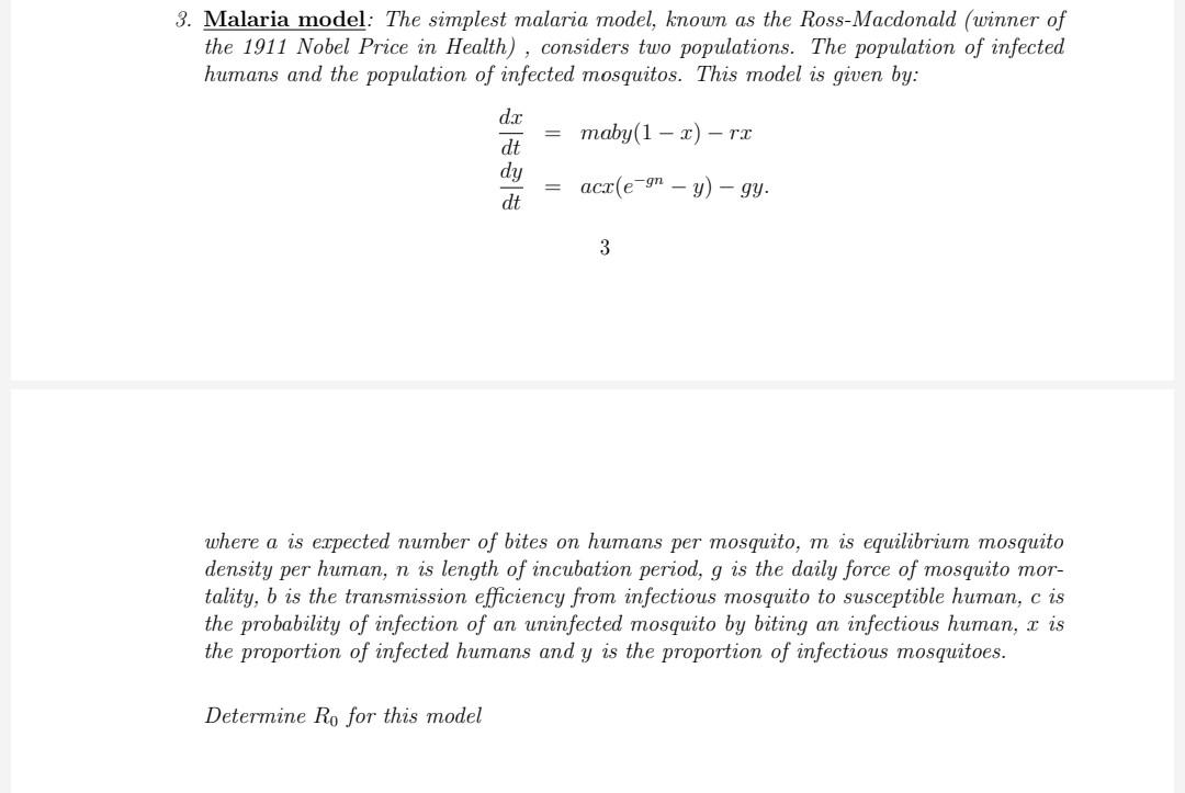 Solved 3. Malaria model: The simplest malaria model, known | Chegg.com