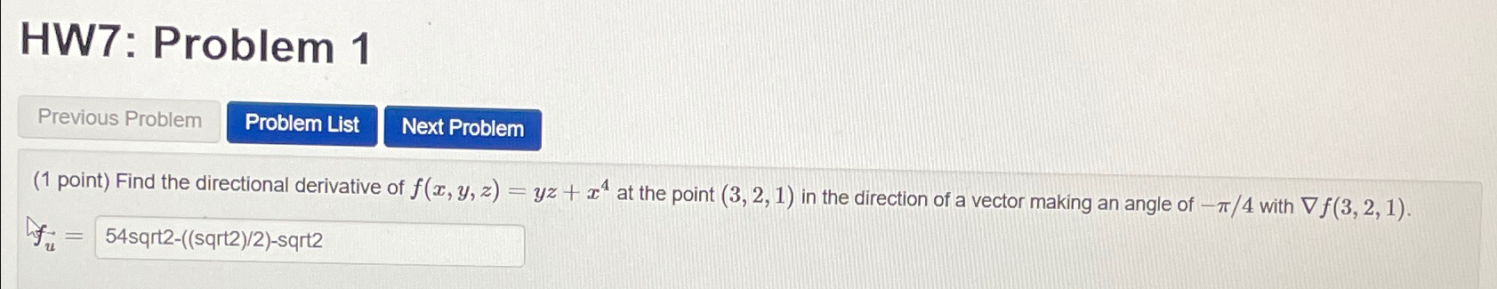 Solved HW7: Problem 1(1 ﻿point) ﻿Find the directional | Chegg.com