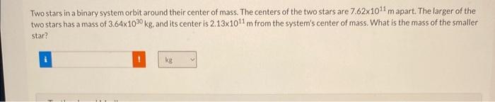 Solved Two stars in a binary system orbit around their | Chegg.com