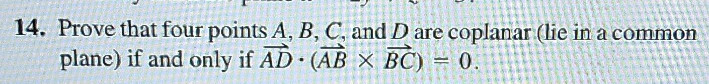 Solved 14. Prove that four points A,B,C, and D are coplanar | Chegg.com
