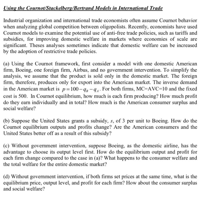 Solved Using the Cournot/Stackelberg/Bertrand Models in | Chegg.com