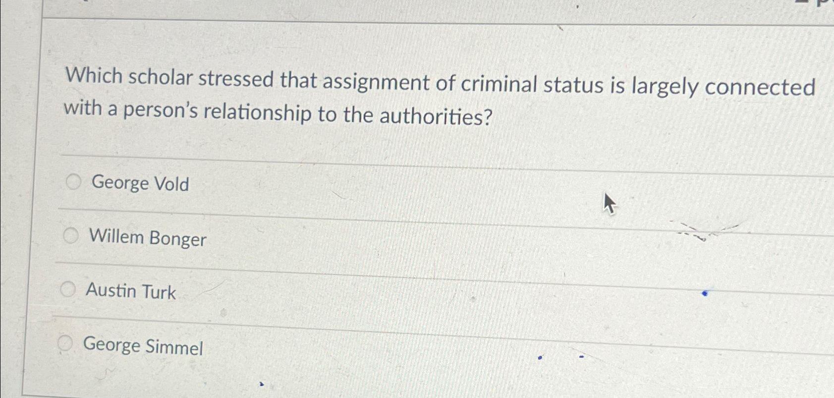 Solved Which scholar stressed that assignment of criminal | Chegg.com