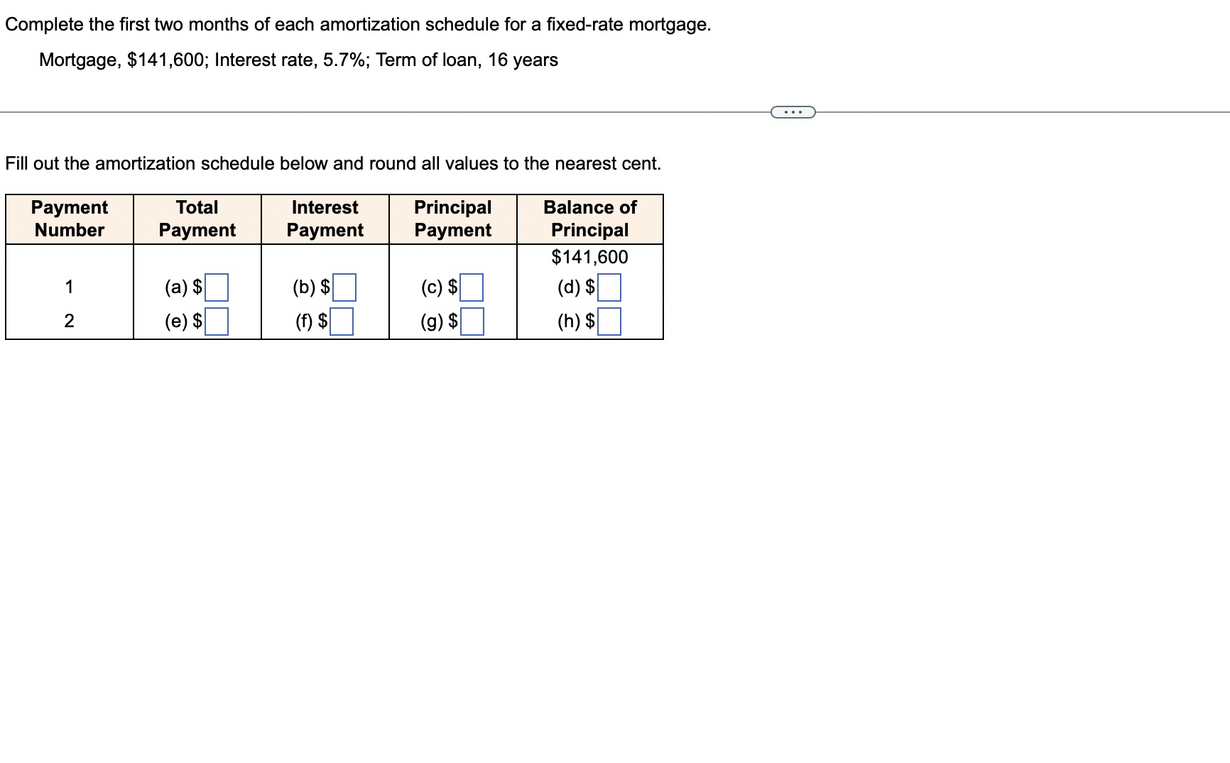 Solved Complete the first two months of each amortization | Chegg.com