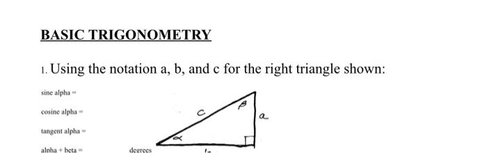 Solved BASIC TRIGONOMETRY 1. Using the notation a, b, and c | Chegg.com