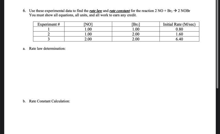 Solved 6. Use these experimental data to find the rate law | Chegg.com