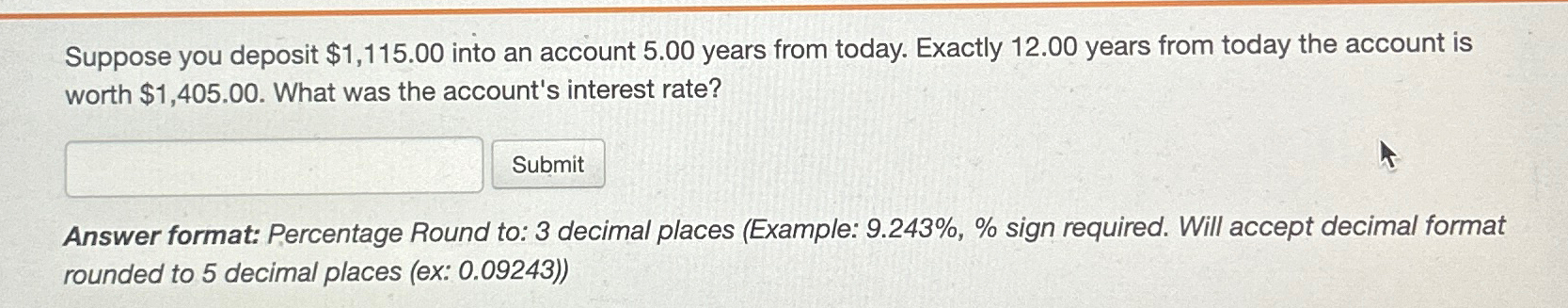 Solved Suppose you deposit $1,115.00 into an account 5.00 | Chegg.com Solved Suppose you deposit $1,115.00 into an account 5.00 | Chegg.com