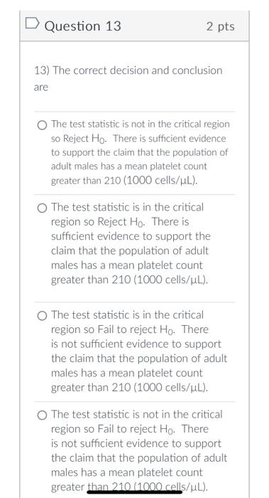 Solved 11-13) Platelet counts ( 1000 cells/ μL ) , collected | Chegg.com