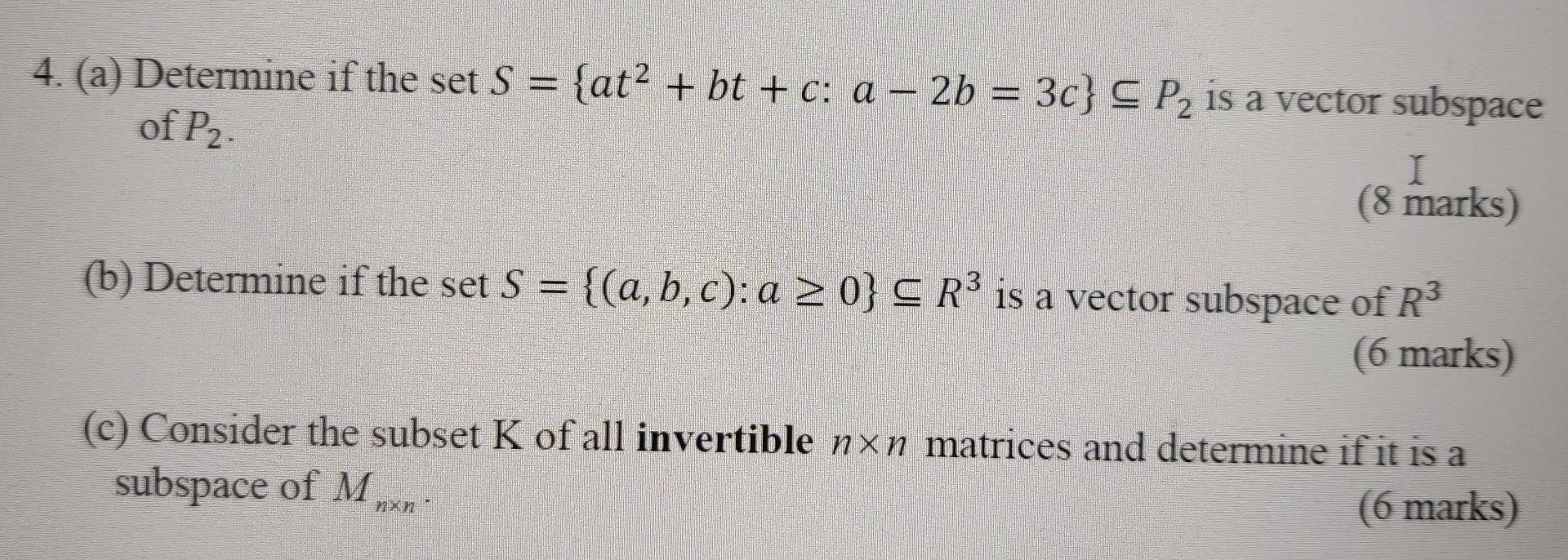 Solved 4. (a) Determine if the set S = {at² + bt+c: a - 2b = | Chegg.com