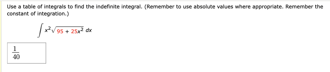 Solved Use a table of integrals to find the indefinite | Chegg.com