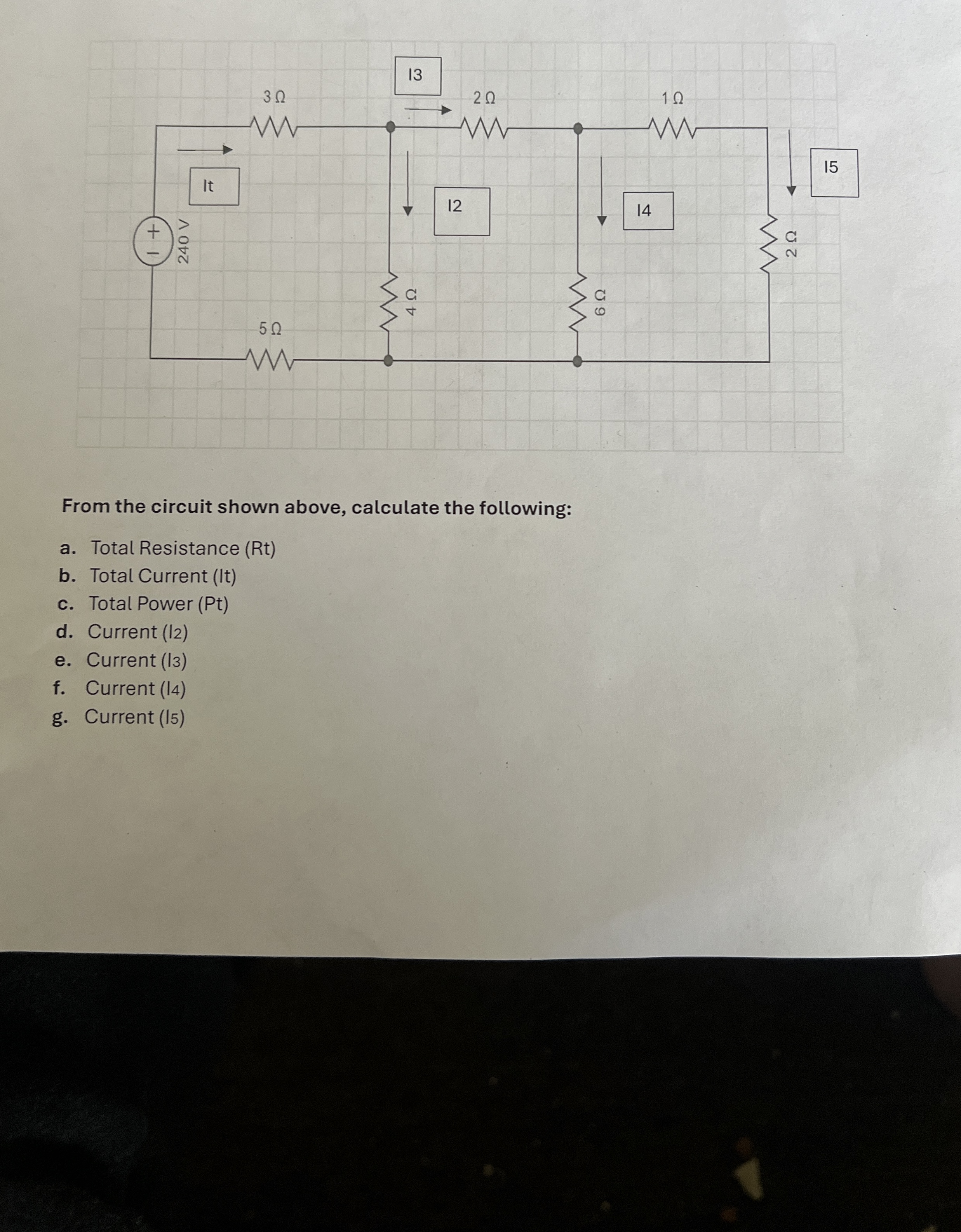 Solved From the circuit shown above, calculate the | Chegg.com
