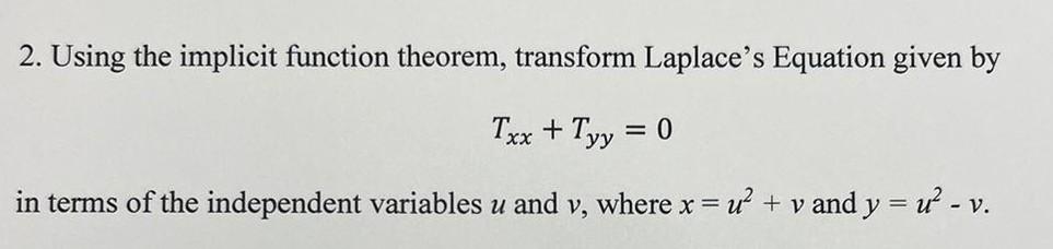 Solved 2. Using the implicit function theorem, transform | Chegg.com