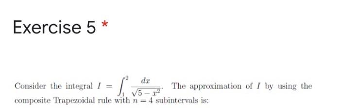 Solved Exercise / The approximation R33 of I defined in | Chegg.com