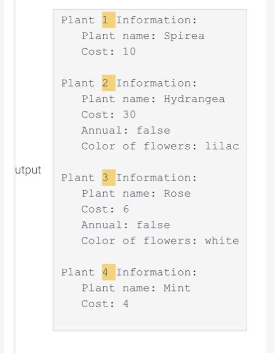 Solved the code MUST state "Plant # Information" not just | Chegg.com