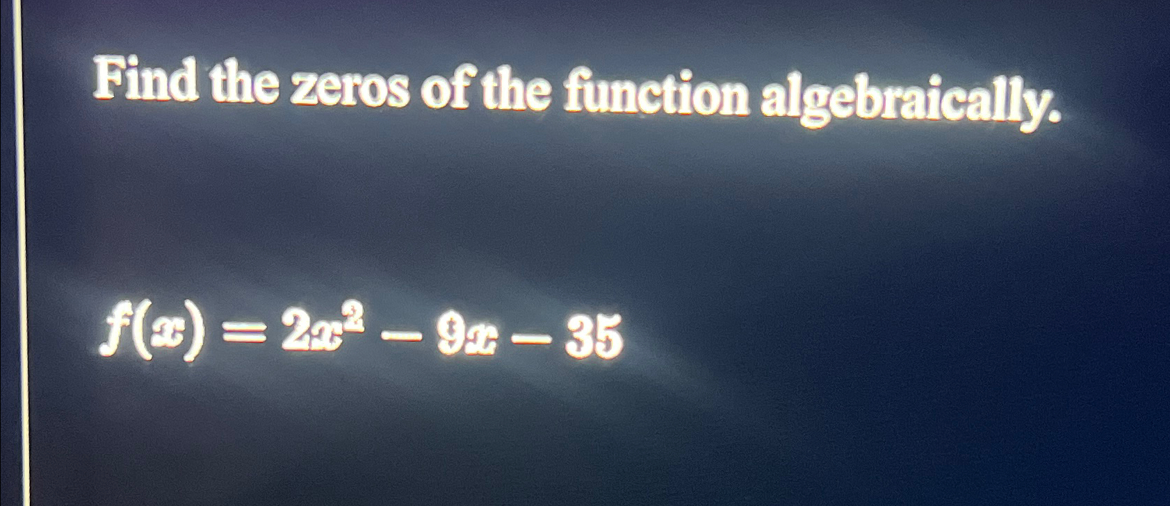 Solved Find the zeros of the function | Chegg.com