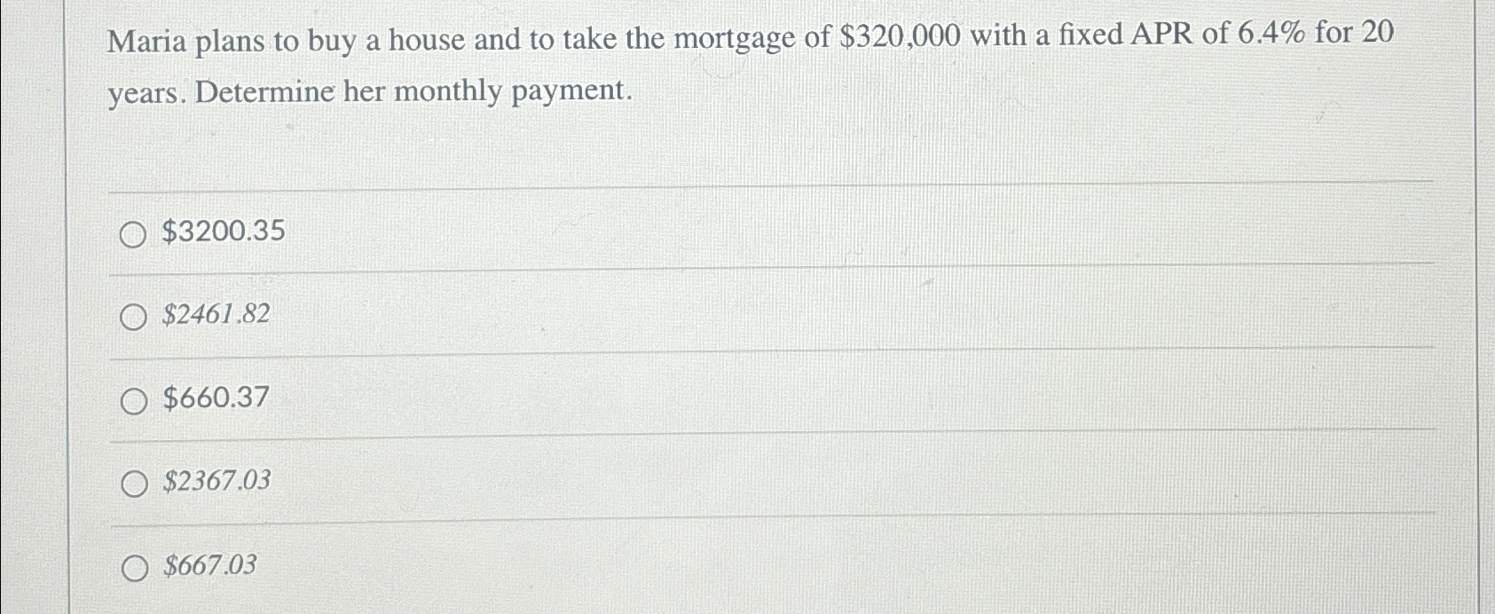 Solved Maria plans to buy a house and to take the mortgage | Chegg.com
