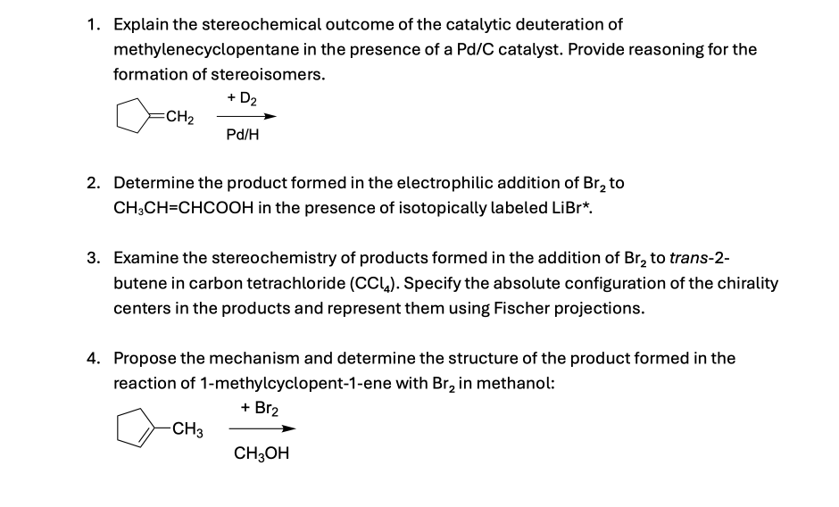 Solved 1. ﻿Explain the stereochemical outcome of the | Chegg.com