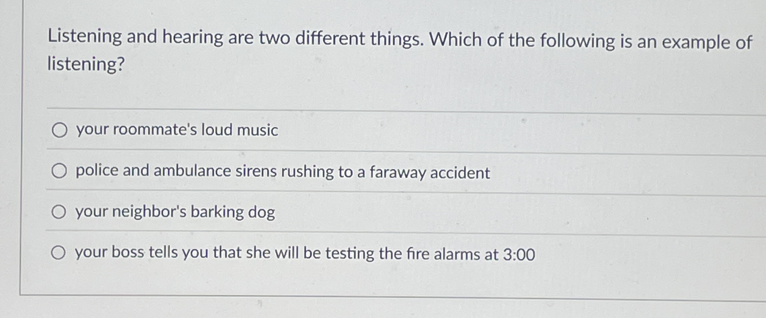 Solved Listening and hearing are two different things. Which | Chegg.com
