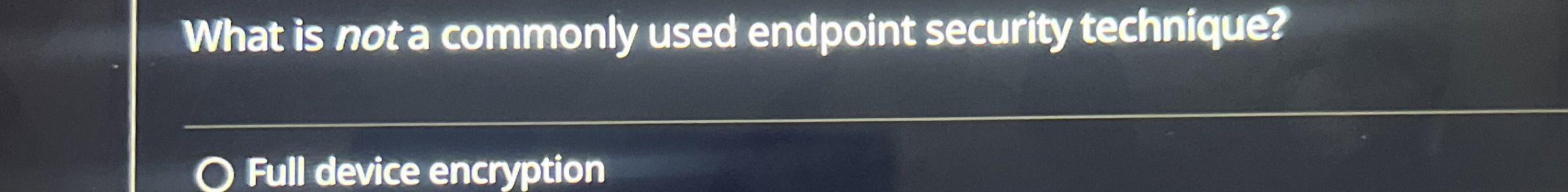 Solved What is not a commonly used endpoint security | Chegg.com