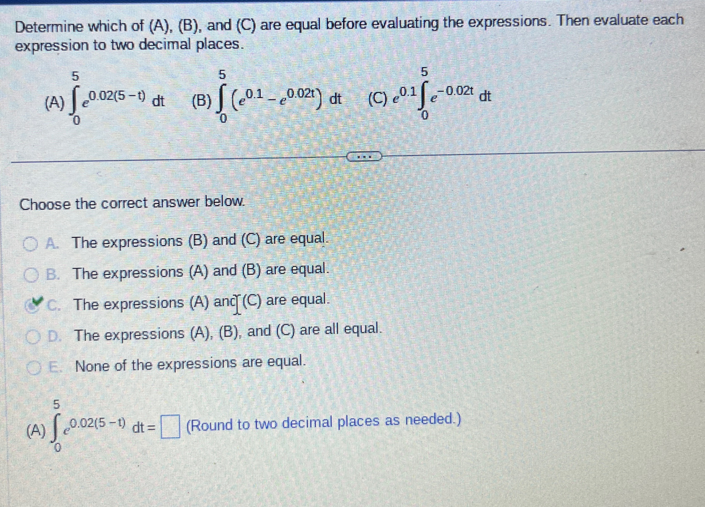 Solved Determine which of (A),(B), ﻿and (C) ﻿are equal | Chegg.com