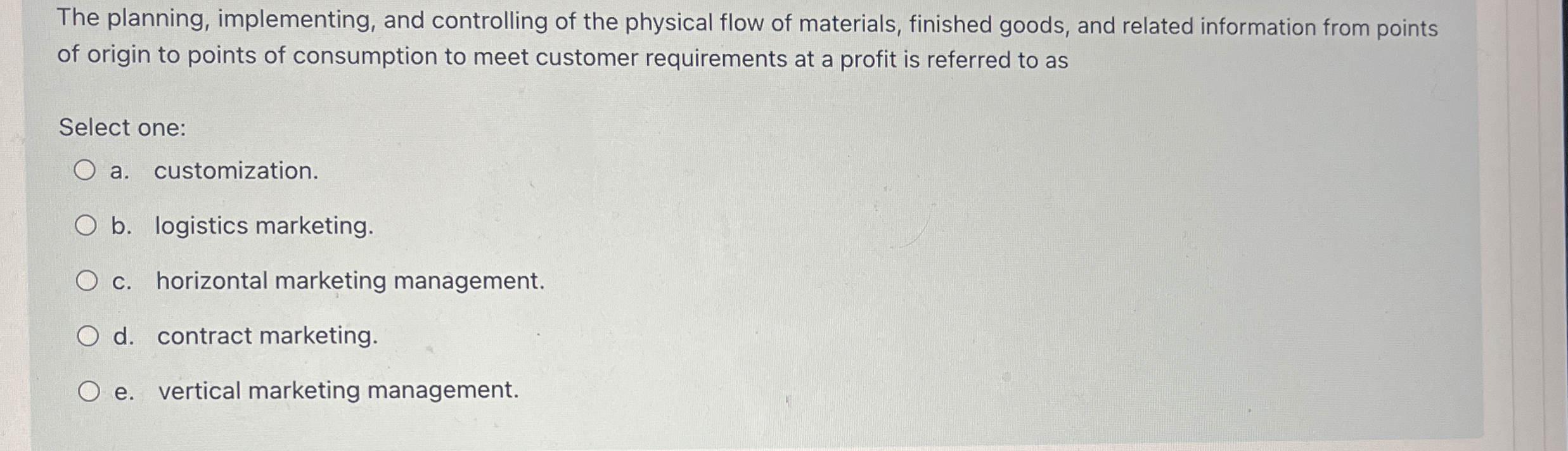 Solved The planning, implementing, and controlling of the | Chegg.com