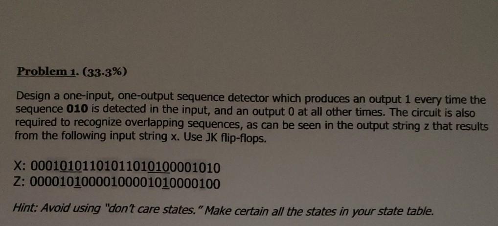 Solved Problem 1. (33.3%) Design a one-input, one-output | Chegg.com