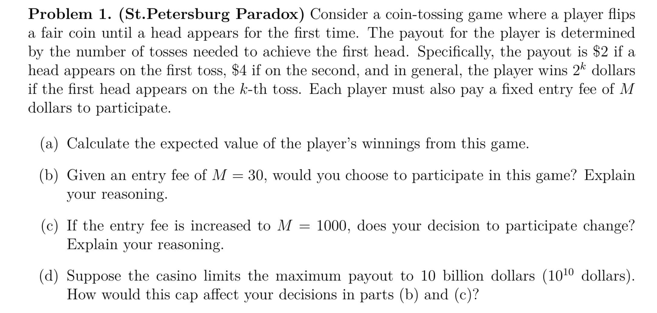 Solved Problem 1. (St.Petersburg Paradox) ﻿Consider a | Chegg.com