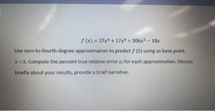 Solved f(x)=27x4+17x3+306x2−18x Use zero-to-fourth-degree | Chegg.com