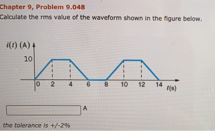 Solved Chapter 9, Problem 9.048 Calculate the rms value of | Chegg.com