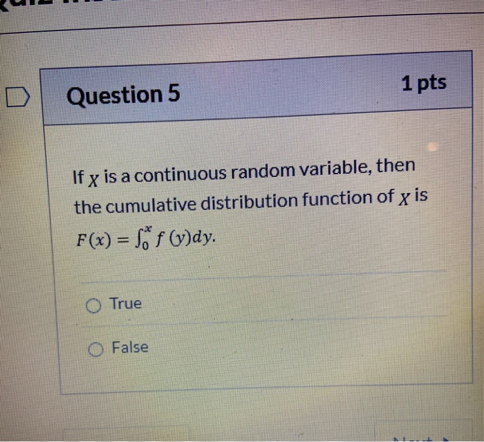 Solved Question 5 1 pts If x is a continuous random | Chegg.com