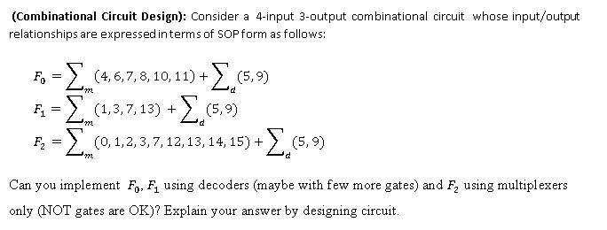 Solved (Combinational Circuit Design): Consider a 4-input | Chegg.com