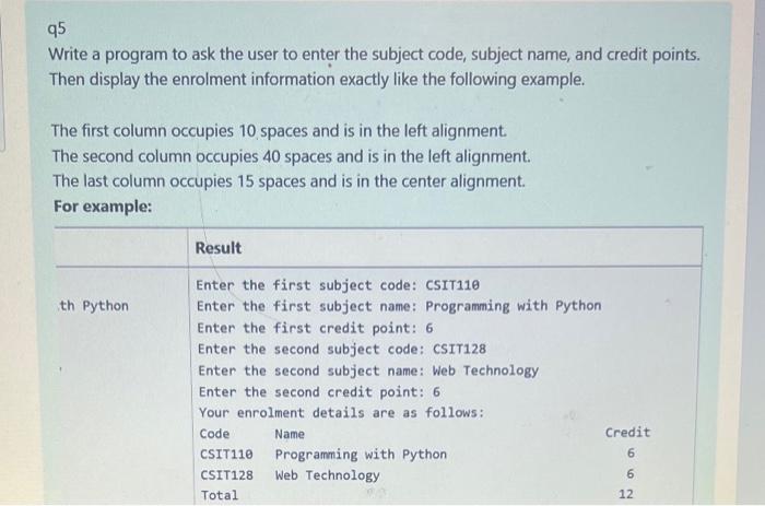 Solved Q5 Write A Program To Ask The User To Enter The