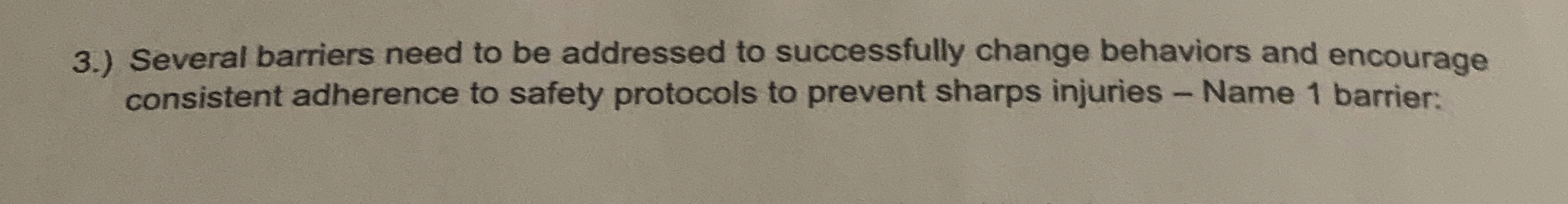 Solved 3.) ﻿Several barriers need to be addressed to | Chegg.com
