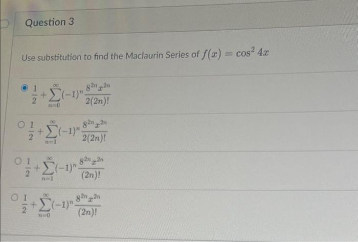 Solved Use substitution to find the Maclaurin Series of | Chegg.com