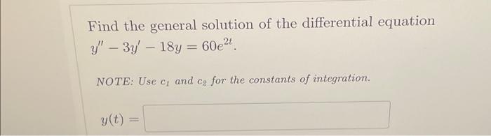 Solved Find the general solution of the differential | Chegg.com