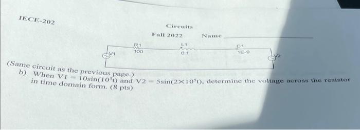 Solved 6) When V1=10sin(105t) and V2−5sin(2×105t). determine | Chegg.com