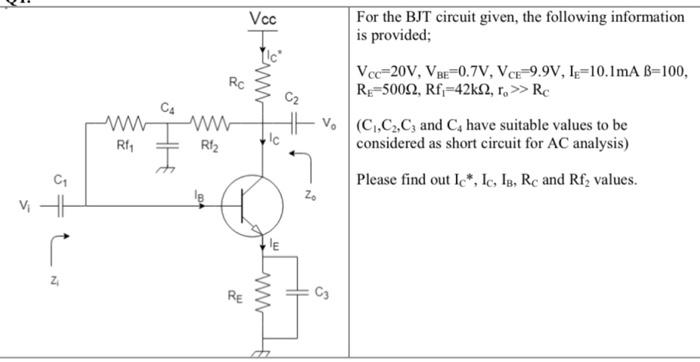 Solved For the BJT circuit given, the following information | Chegg.com