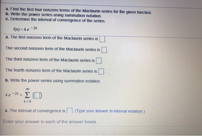 Solved a. Find the first four nonzero terms of the Maclaurin | Chegg.com