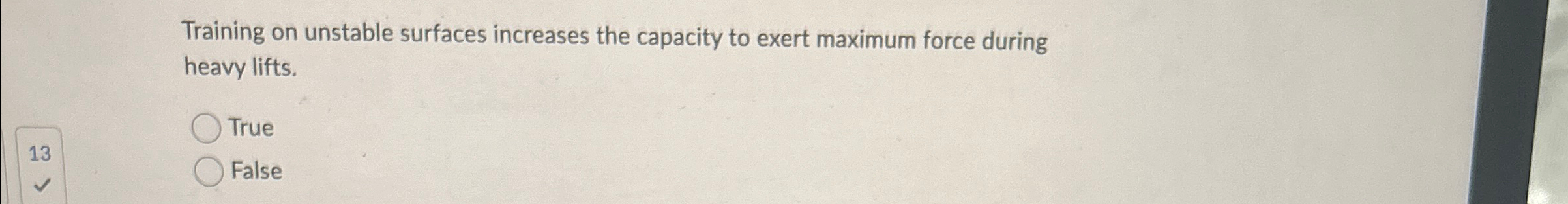 Solved Training on unstable surfaces increases the capacity | Chegg.com