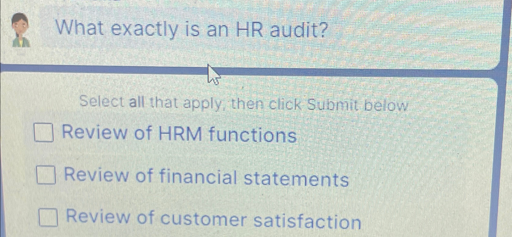 Solved What exactly is an HR audit?Select all that apply, | Chegg.com