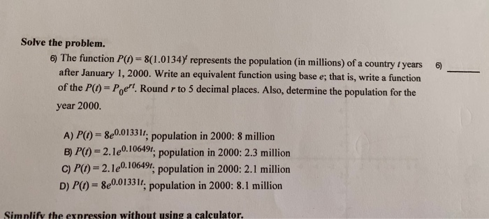Solved 6) Solve the problem. 6) The function P(O) = | Chegg.com