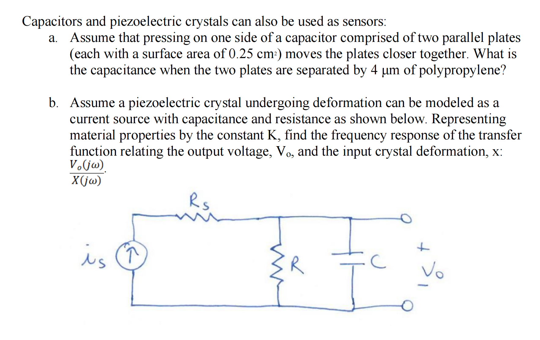 Capacitors and piezoelectric crystals can also be | Chegg.com