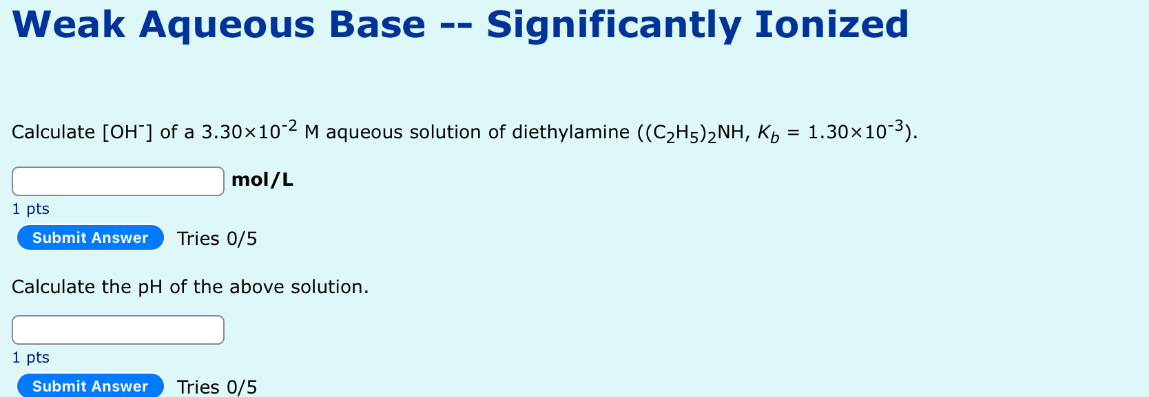 Weak Aqueous Base -- ﻿Significantly IonizedCalculate | Chegg.com