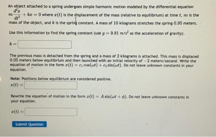 Solved An object attached to a spring undergoes simple | Chegg.com