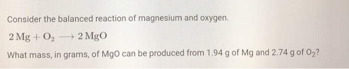 Solved Consider the balanced reaction of magnesium and | Chegg.com